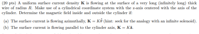 Solved (20 pts) A uniform surface current density K is | Chegg.com