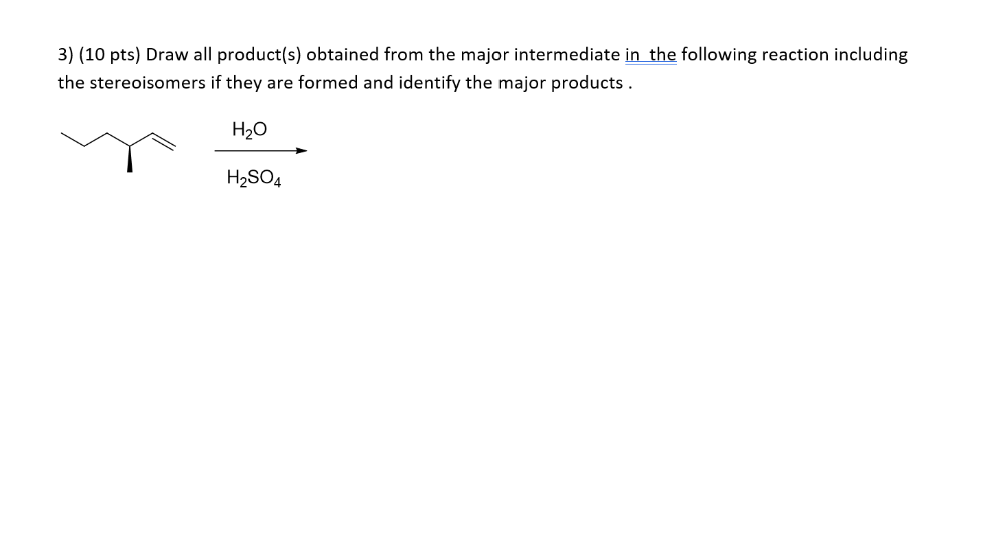 Solved 3 10 Pts Draw All Products Obtained From The 