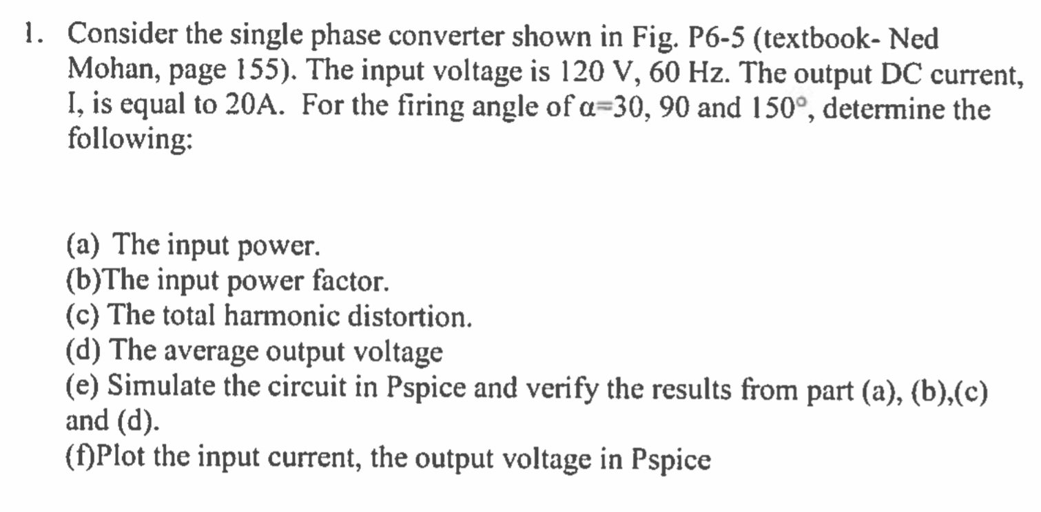 Solved 1. Consider the single phase converter shown in Fig. | Chegg.com