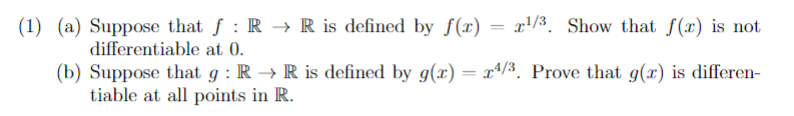 Solved (1) (a) Suppose that f:R→R is defined by f(x)=x1/3. | Chegg.com