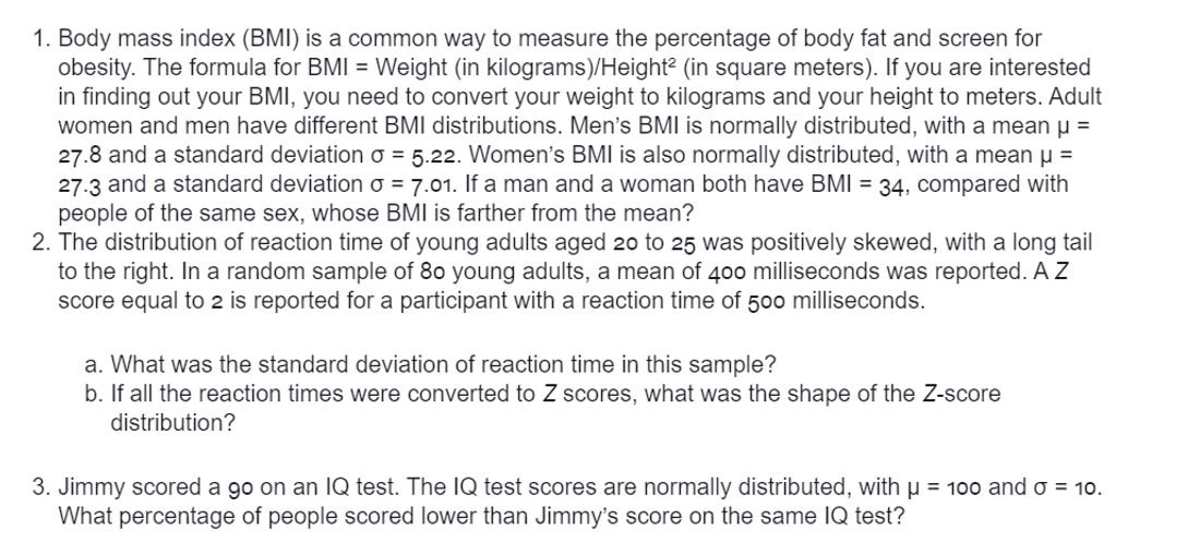Solved 1. Body mass index (BMI) is a common way to measure | Chegg.com