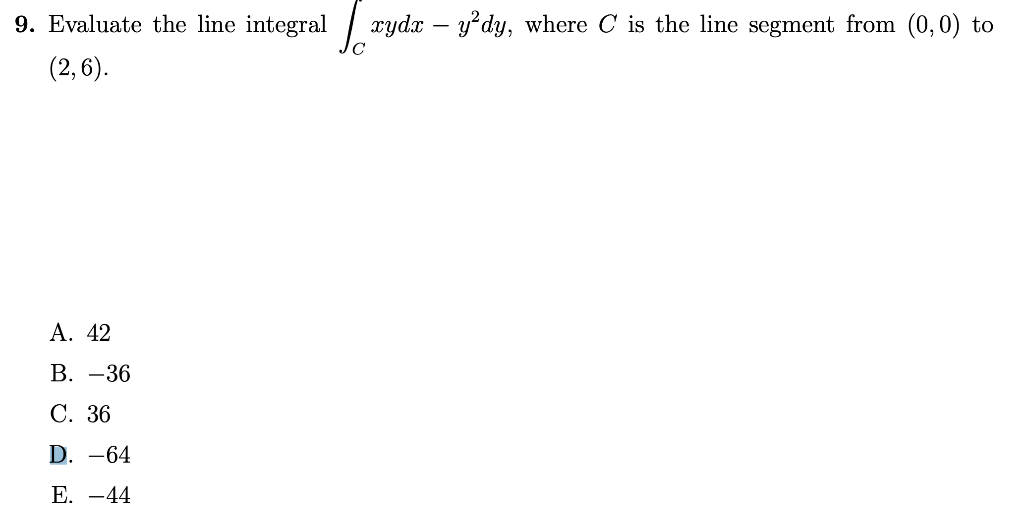 Solved 9. Evaluate the line integral / xydx – y’dy, where C | Chegg.com