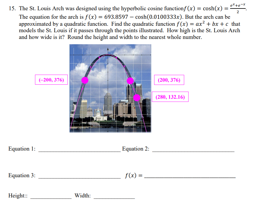 Solved 2 exte 15. The St. Louis Arch was designed using the | Chegg.com