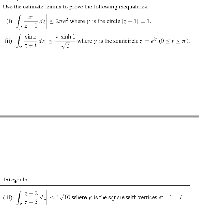 Solved Use the estimate lemma to prove the following | Chegg.com
