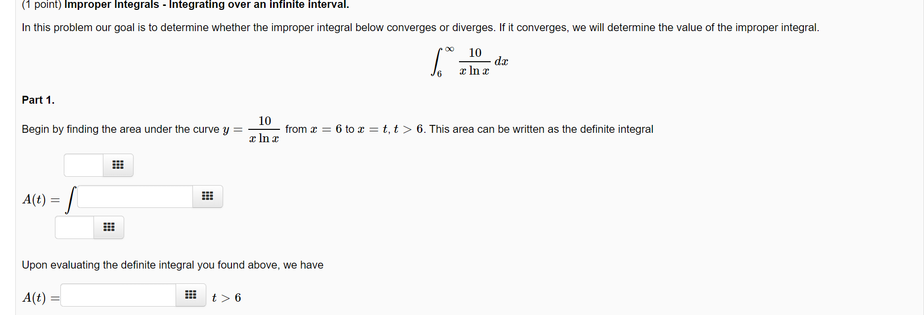 Solved (1 point) Improper Integrals - Integrating over an | Chegg.com