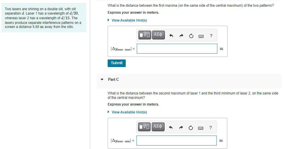 Solved What is the distance between the first maxima (on the | Chegg.com