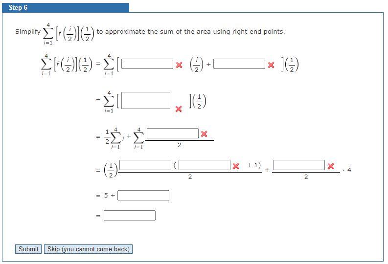 Step 6 Simplify to approximate the sum of the area | Chegg.com