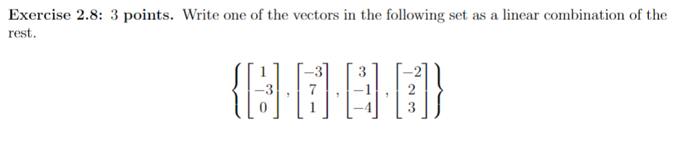 Solved Exercise 2.8: 3 points. Write one of the vectors in | Chegg.com
