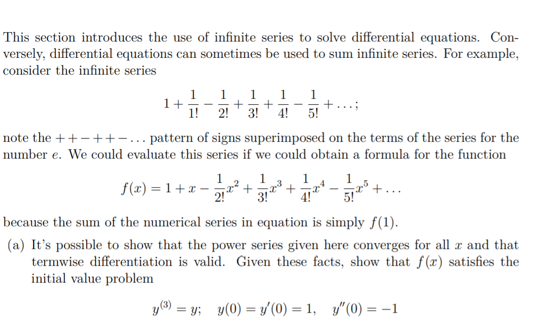 Solved This section introduces the use of infinite series to | Chegg.com