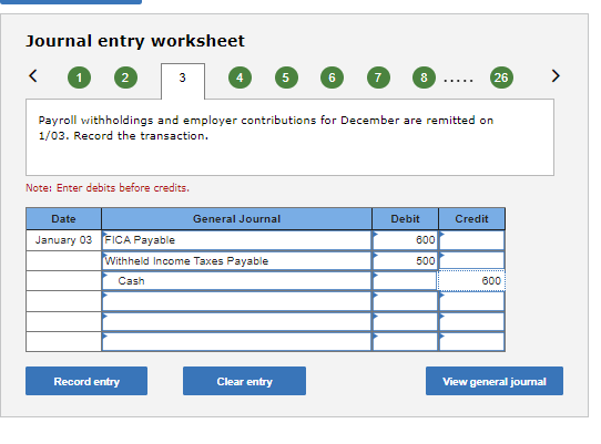 Journal entry worksheet Payroll withholdings and | Chegg.com