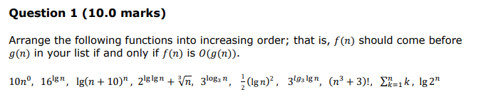 Solved Arrange the following functions into increasing | Chegg.com