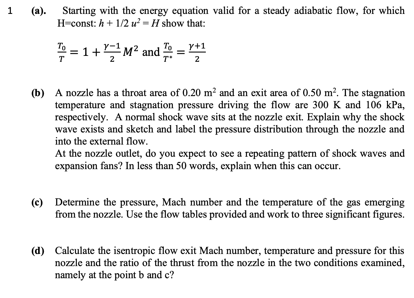 Solved 1 (a). Starting with the energy equation valid for a | Chegg.com