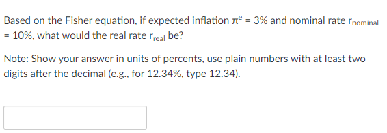 Solved Based on the Fisher equation, if expected inflation ² | Chegg.com