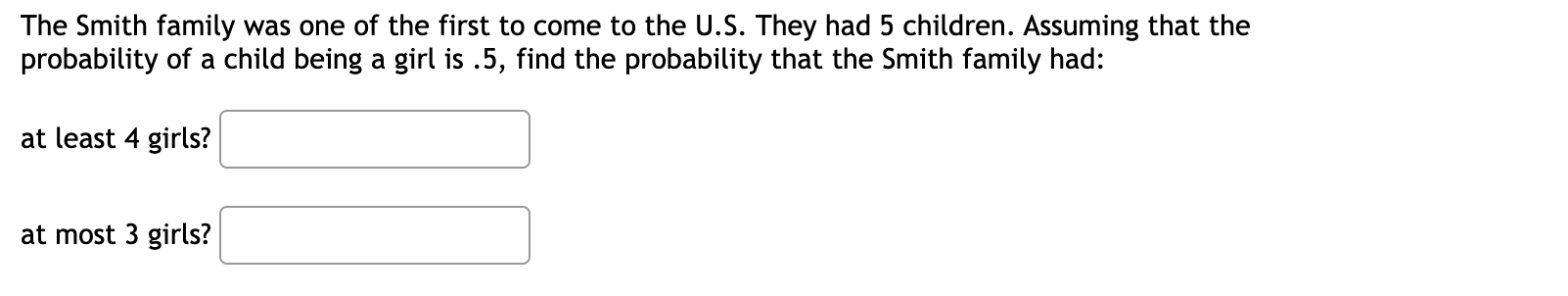 Solved The Smith family was one of the first to come to the | Chegg.com