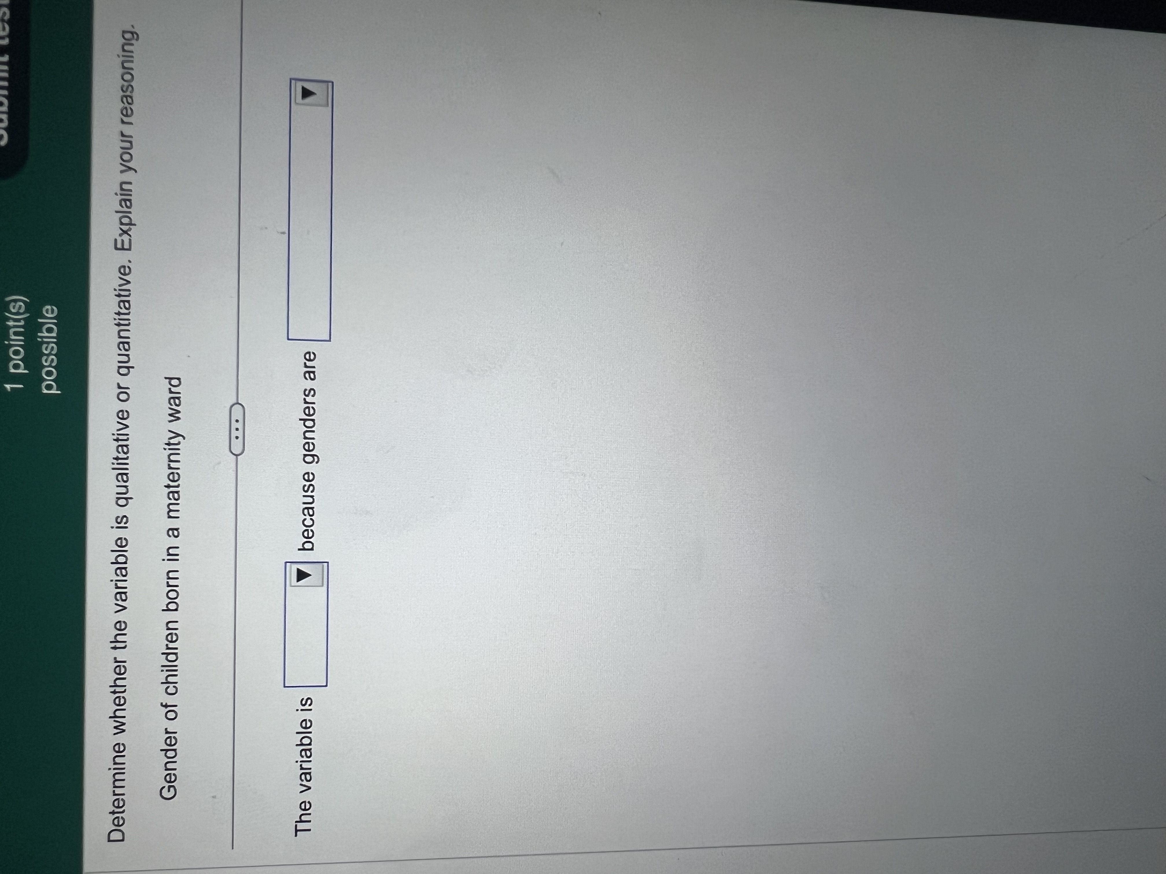 Solved Determine whether the variable is qualitative or | Chegg.com