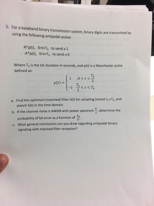 Solved For A Baseband Binary Transmission System Binary 