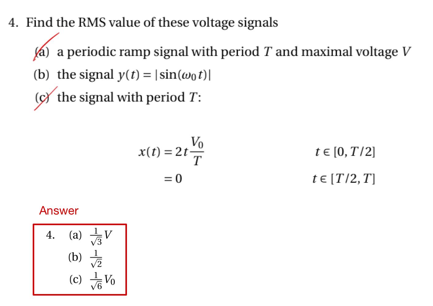Solved 4. Find the RMS value of these voltage signals (a) a | Chegg.com