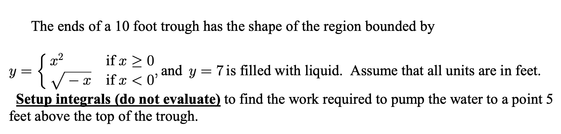 Solved The ends of a 10 foot trough has the shape of the | Chegg.com