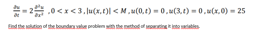 Solved a2u ди at = 2 дх2 ,0 | Chegg.com