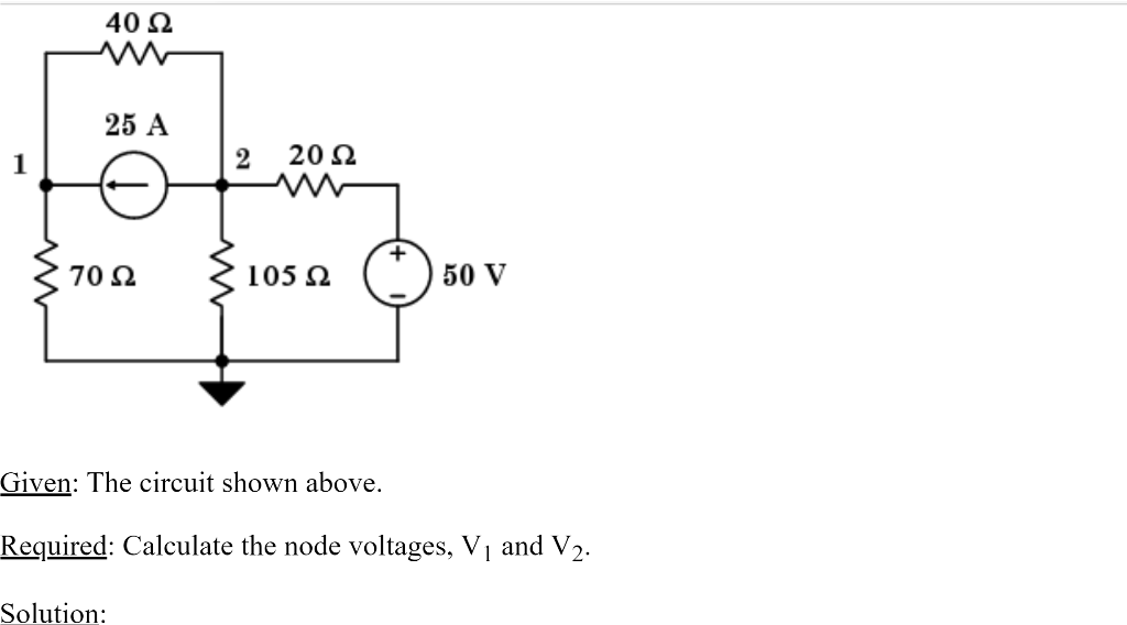 Solved 4012 25 A 2 2012 7012 105 22 50 V Given: The circuit | Chegg.com