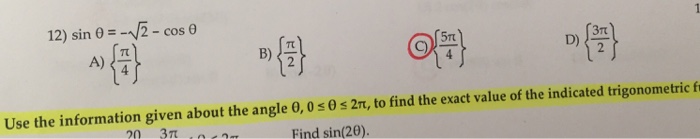 Solved sin theta = - squareroot 2 - cos theta A) {pi/4} B) | Chegg.com