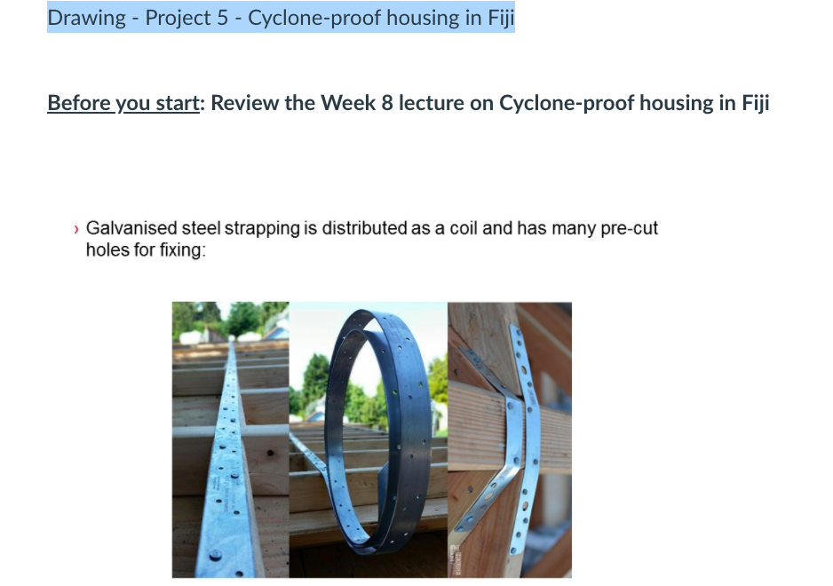 Solved Drawing - Project 5 - Cyclone-proof housing in Fiji | Chegg.com