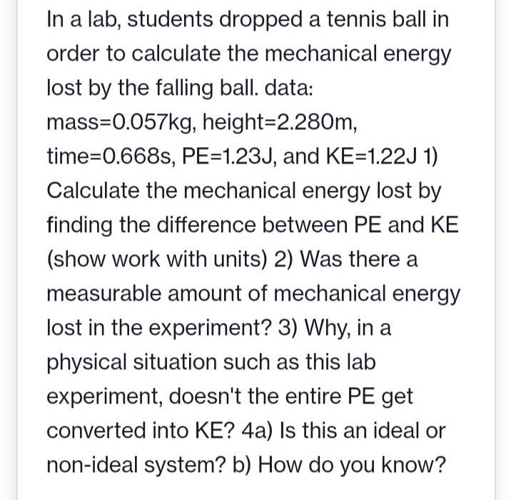 Solved In a lab, students dropped a tennis ball in order to | Chegg.com