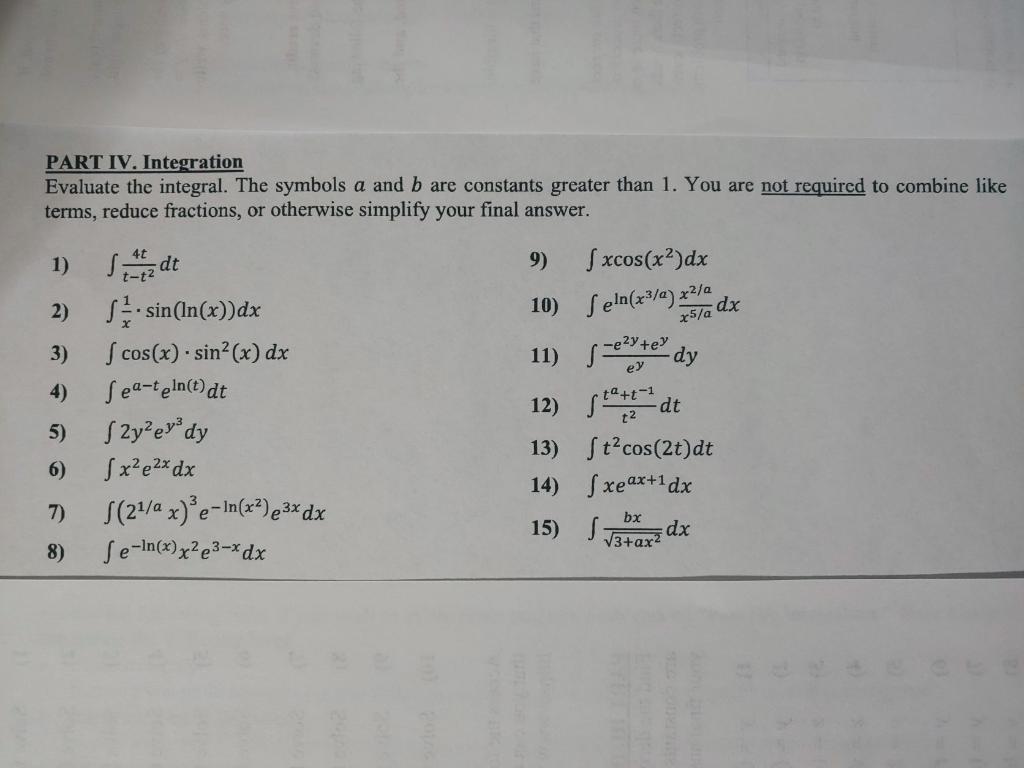 Solved PART IV. Integration Evaluate the integral. The | Chegg.com