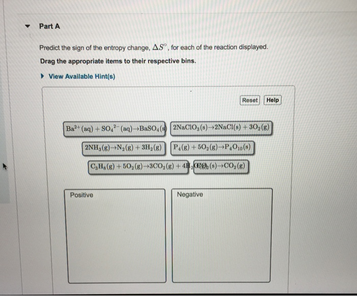 Solved Part A Predict the sign of the entropy change, ASo, | Chegg.com