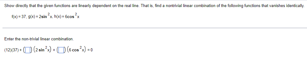 Solved Show directly that the given functions are linearly | Chegg.com