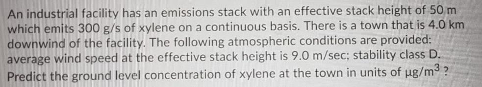 An industrial facility has an emissions stack with an | Chegg.com