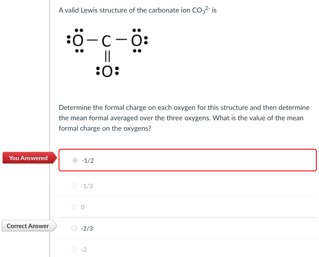 Solved A valid Lewis structure of the carbonate ion CO32- is | Chegg.com