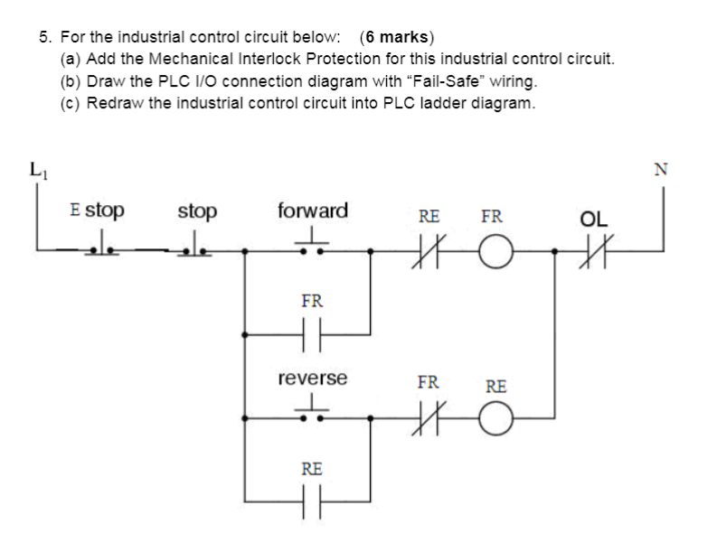 Solved 5. For the industrial control circuit below: (6 | Chegg.com