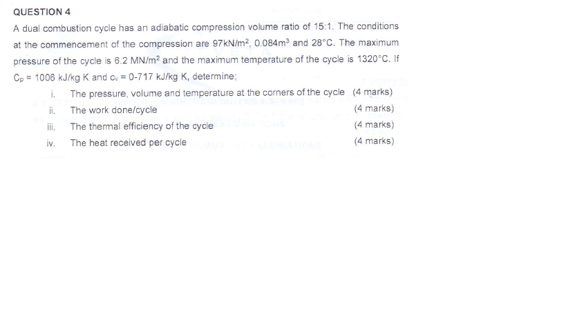 Solved QUESTION 4 A dual combustion cycle has an adiabatic | Chegg.com