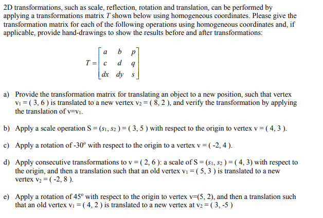 Solved 2D transformations, such as scale, reflection, | Chegg.com