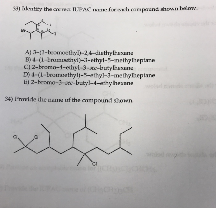 Solved 33) Identify the correct IUPAC name for each compound | Chegg.com