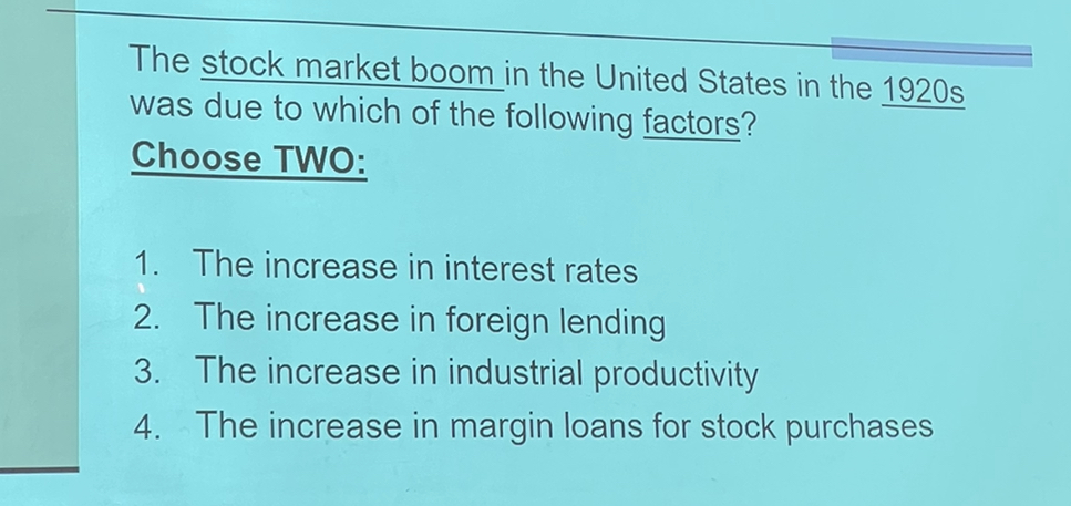 Solved The stock market boom in the United States in the | Chegg.com