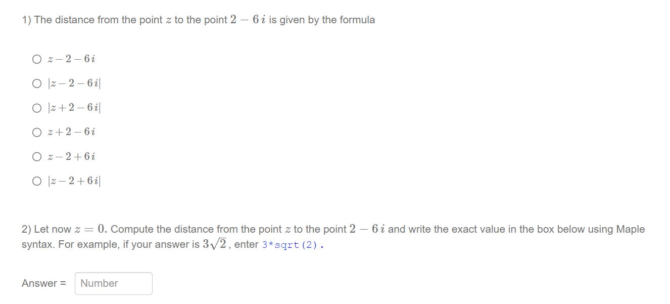 Solved 1) The distance from the point z to the point 2−6i is | Chegg.com