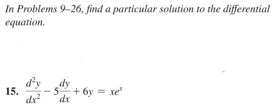 Solved In Problems 9-26, find a particular solution to the | Chegg.com