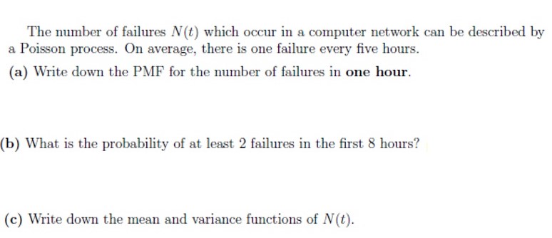 Solved The number of failures N(t) which occur in a computer | Chegg.com