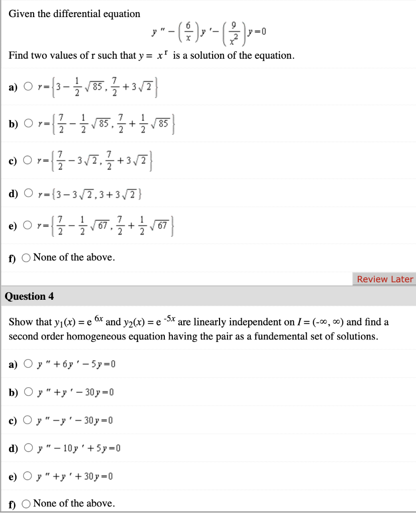 Solved Given the differential equation y′′−(x6)y′−(x29)y=0 | Chegg.com