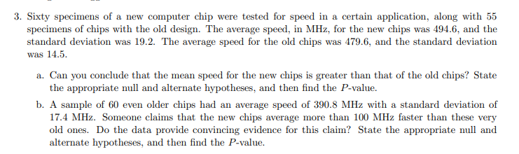 Solved 3. Sixty specimens of a new computer chip were tested | Chegg.com