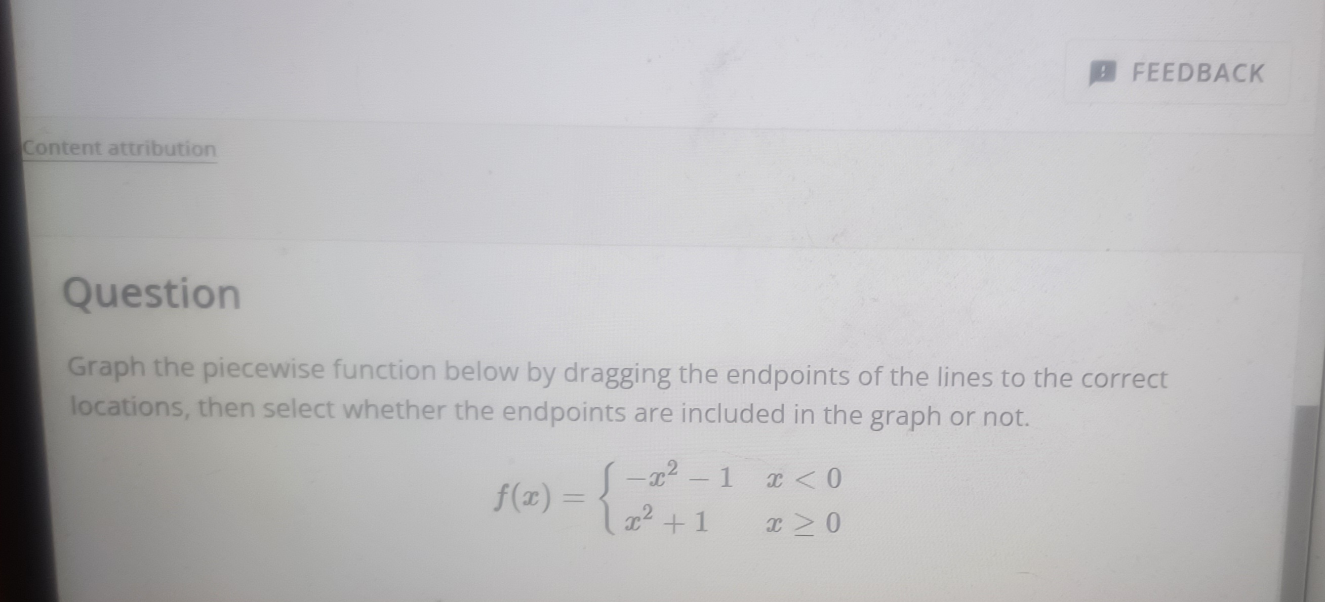 Solved QuestionGraph the piecewise function below by | Chegg.com