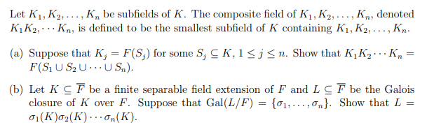 Solved Let K1, K2, ...,K, be subfields of K. The composite | Chegg.com