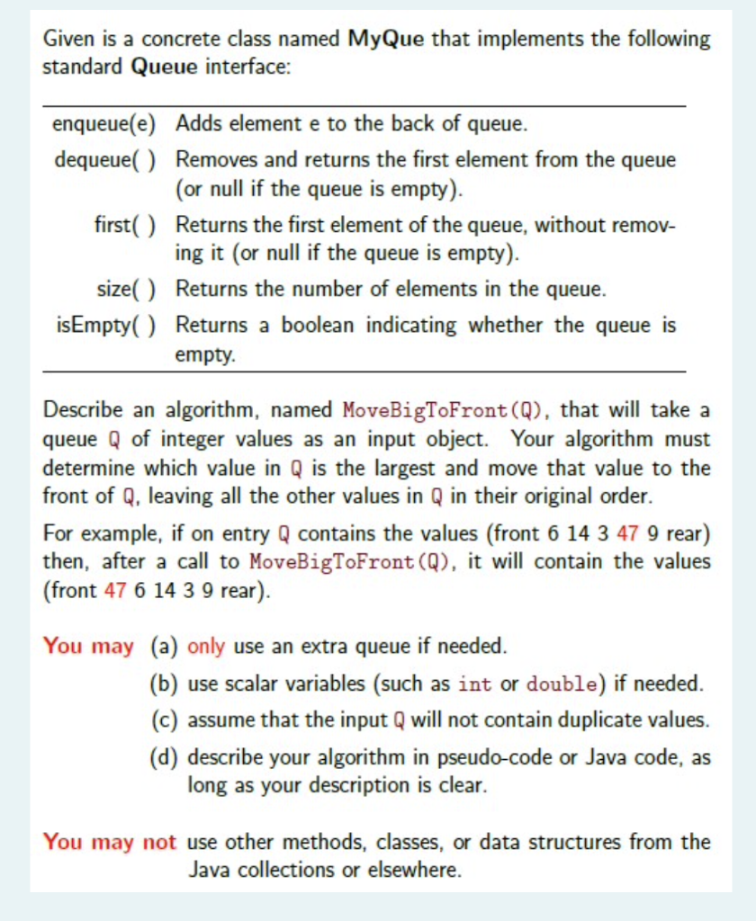 Solved Given is a concrete class named MyQue that implements | Chegg.com