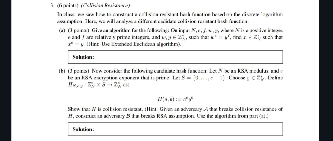 Solved 3. (6 points) (Collision Resistance) In class, we saw | Chegg.com