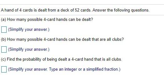 Solved A hand of 4 cards is dealt from a deck of 52 cards. | Chegg.com