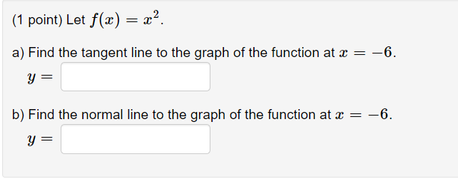 Solved (1 point) Let f(x) = x2. a) Find the tangent line to | Chegg.com