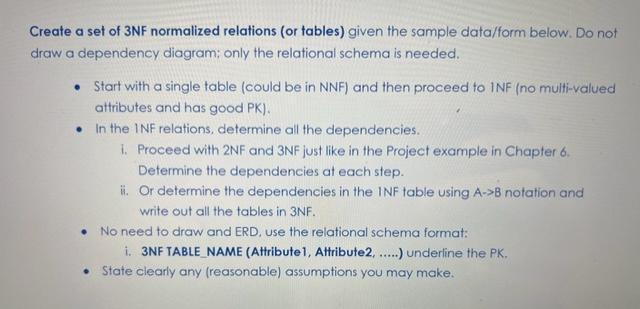 Create a set of 3 NF normalized relations (or tables) | Chegg.com