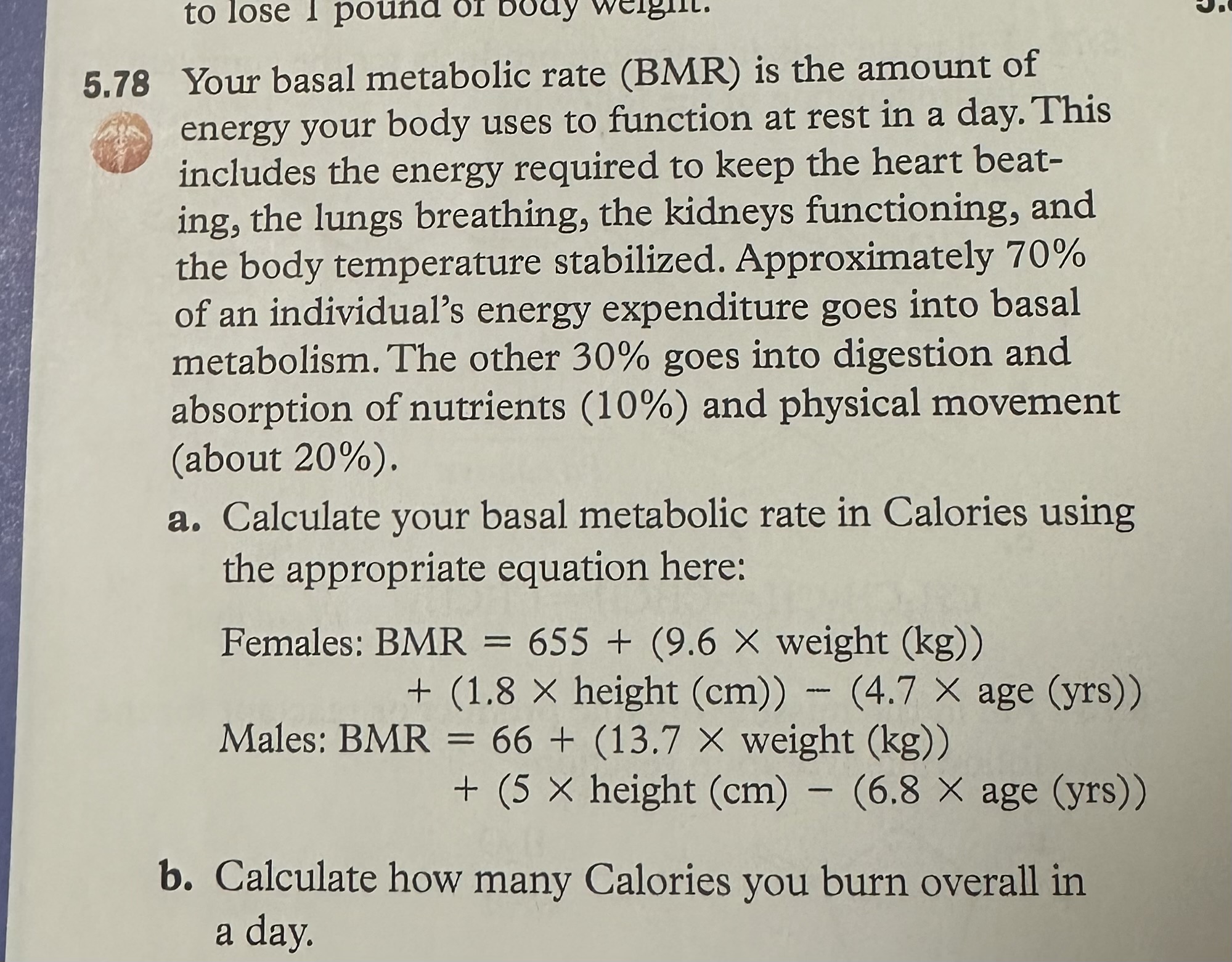 Solved 5.78 Your basal metabolic rate (BMR) is the amount of | Chegg.com